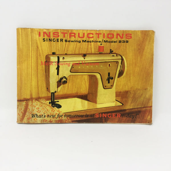 Singer 239 Instruction Manual - mrsewing