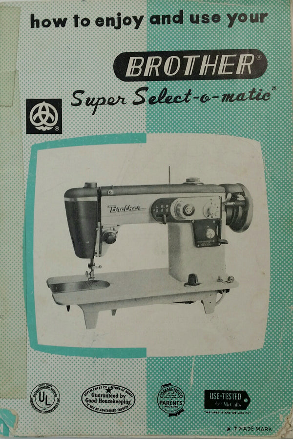 Brother Super Select-o-Matic Instruction Book - mrsewing
